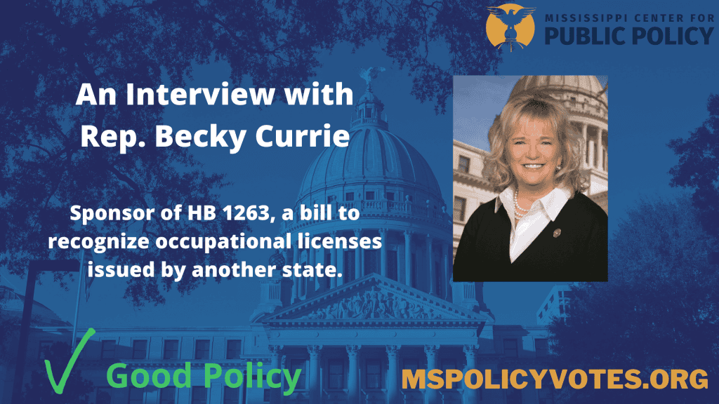 An Interview with Rep. Becky Currie - Mississippi Center for Public Policy